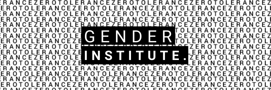 Gender Institute | Zero Tolerance